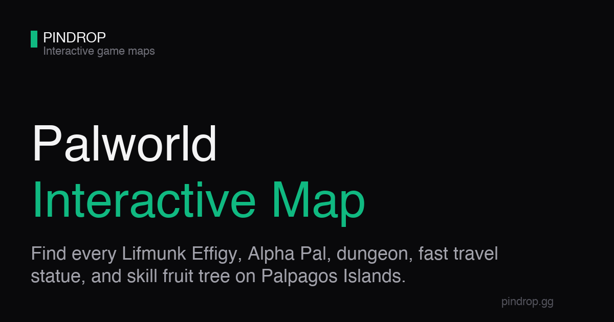 Palworld Interactive Map — Pals, Bosses, Dungeons & Effigies